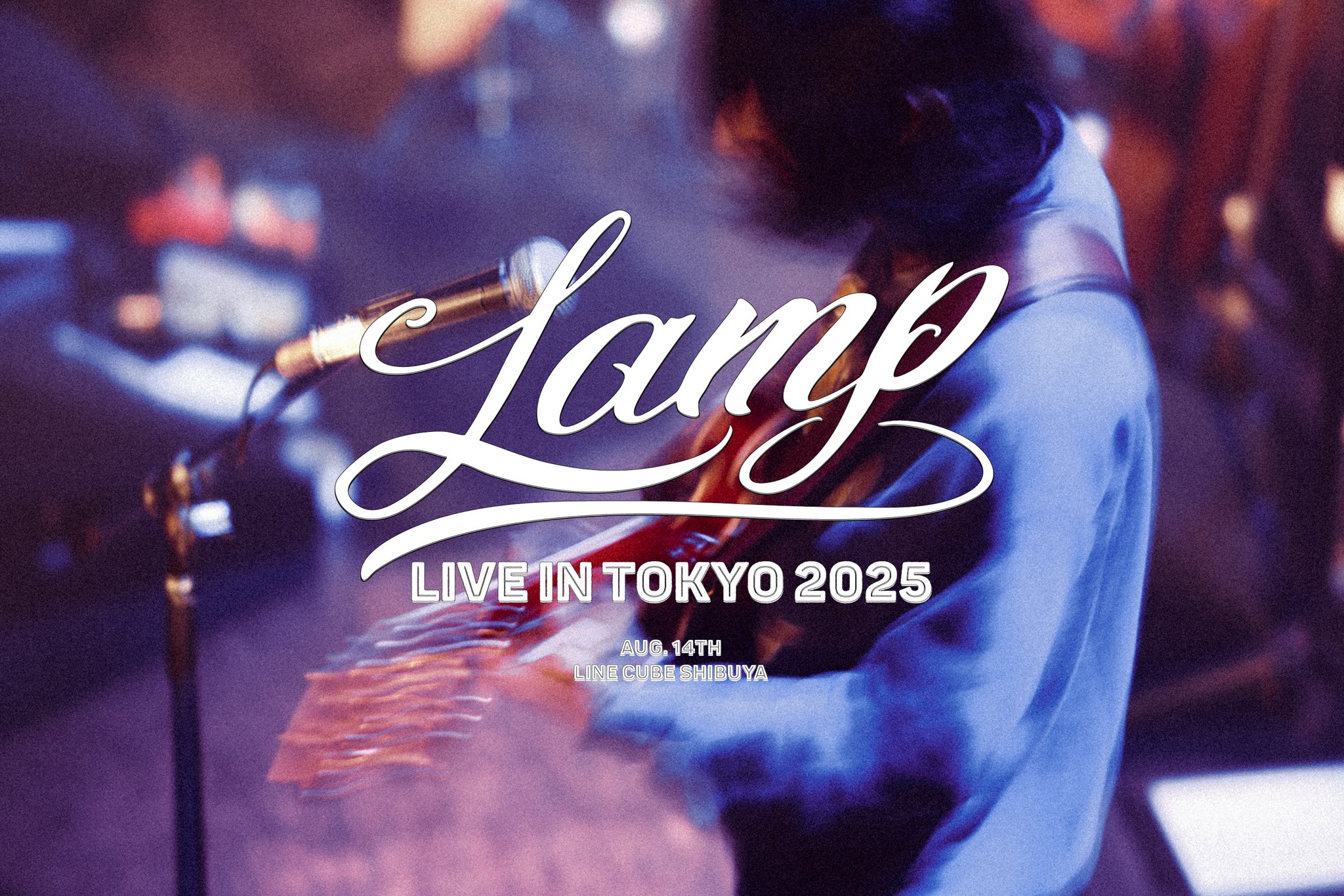 Lamp “Live in Tokyo 2025” - Lamp / Official Site